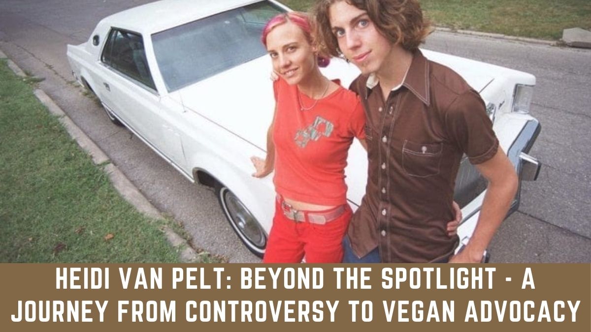 Heidi Van Pelt: Beyond the Spotlight - A Journey from Controversy to ...